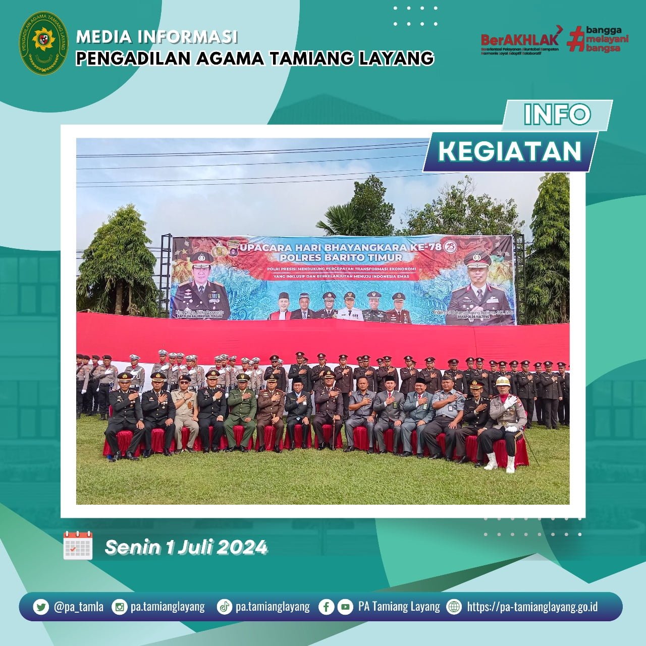 KETUA PA TAMIANG LAYANG HADIRI UPACARA PERINGATAN HARI BHAYANGKARA DAN ...