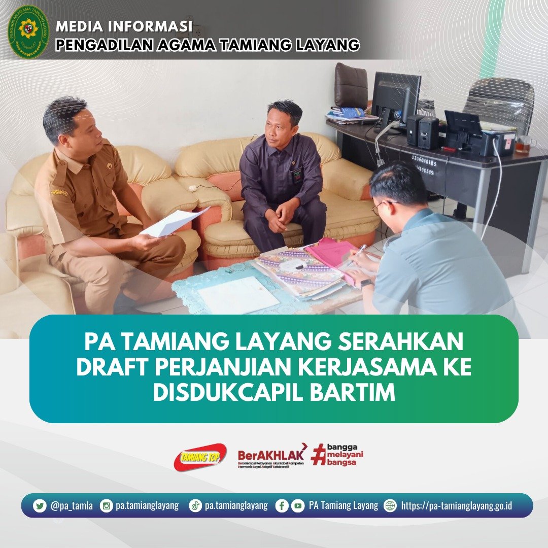 PA TAMIANG LAYANG SERAHKAN DRAFT PERJANJIAN KERJASAMA KE DISDUKCAPIL ...